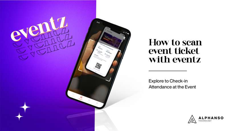 How to Scan Event Ticket with EventZ: Check-in Attendance at the Event ...