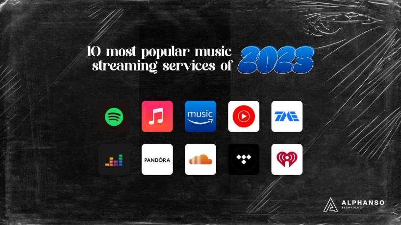 10 Most Popular Music Streaming Services of 2023 - AlphansoTech Blog
