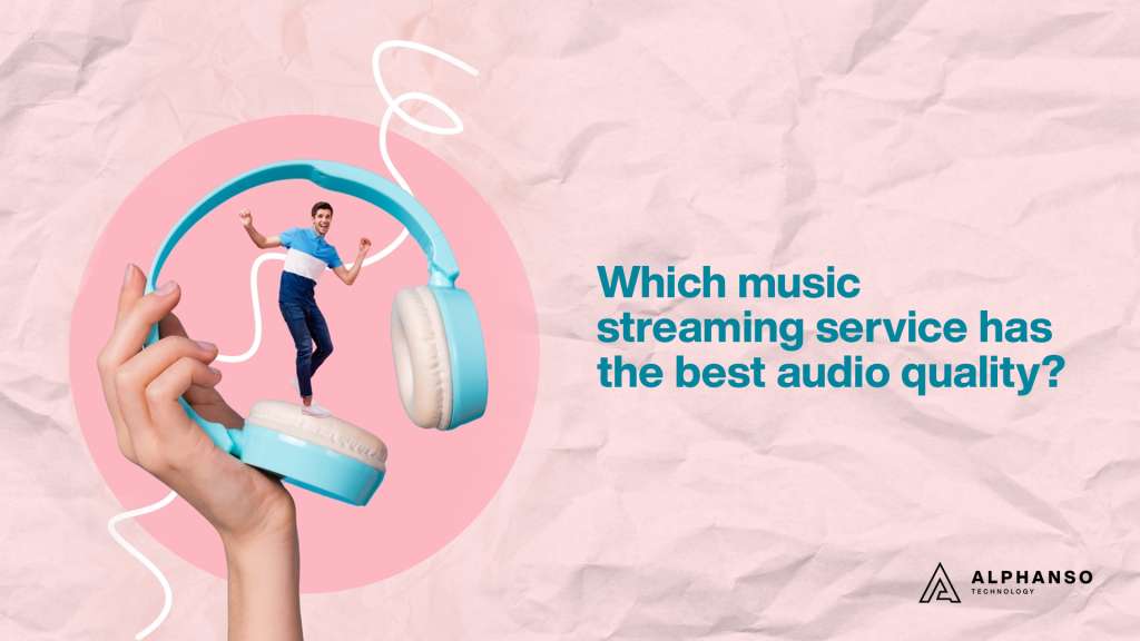 Which Music Streaming Service Has the Best Audio Quality ...