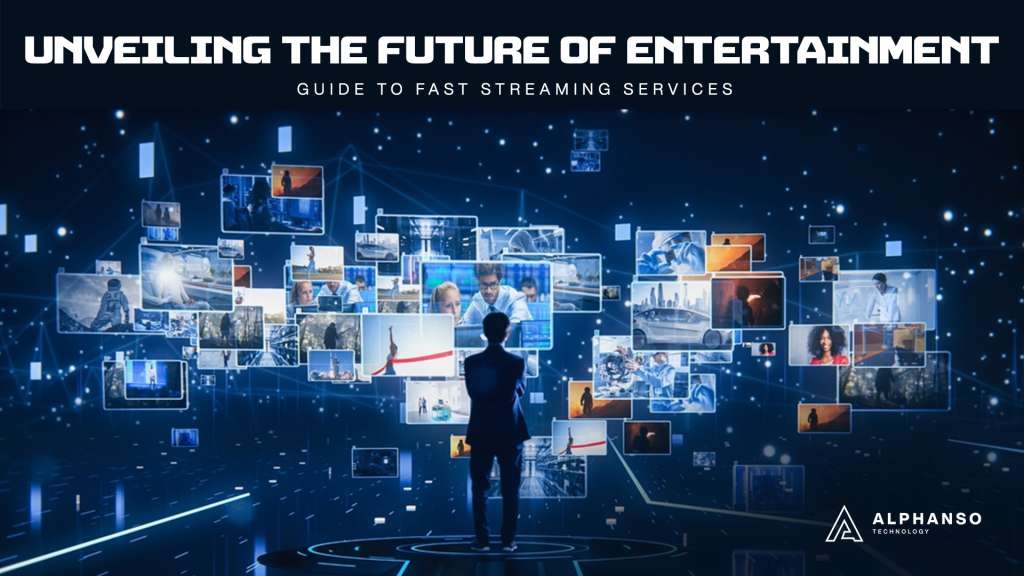 Unveiling the Future of Entertainment: Guide to FAST Streaming Services ...