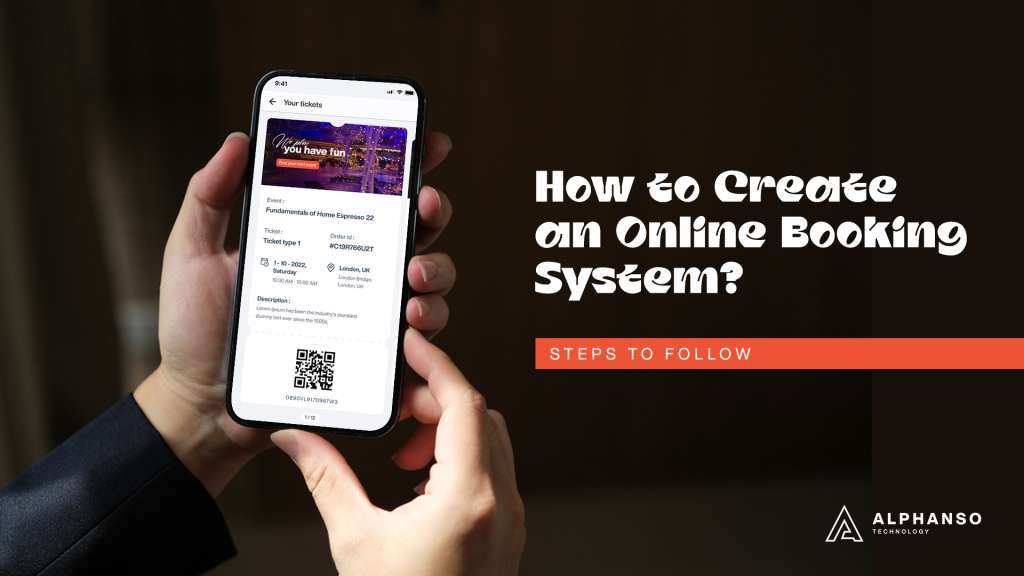 How to Create an Online Booking System? Steps to Follow - AlphansoTech Blog
