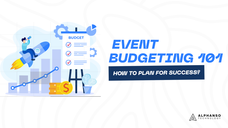 Event Budgeting 101: How to Plan for Success? - AlphansoTech Blog